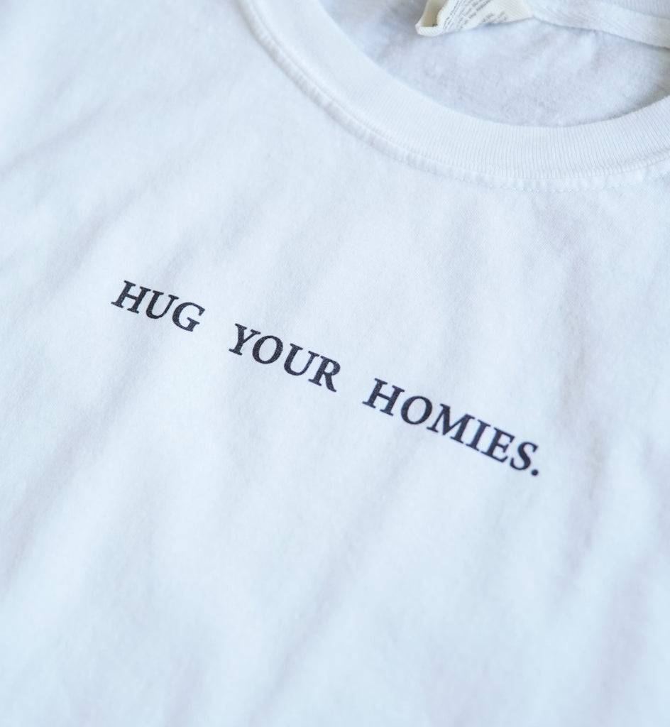 Hug Your Homies Small Print Shirt – thoraya